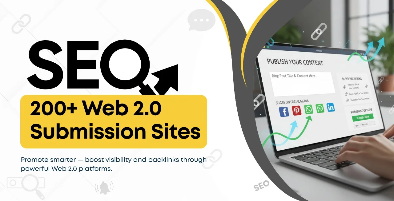 200+ Best Web 2.0 Submission Sites List to Build High-Trust Backlinks