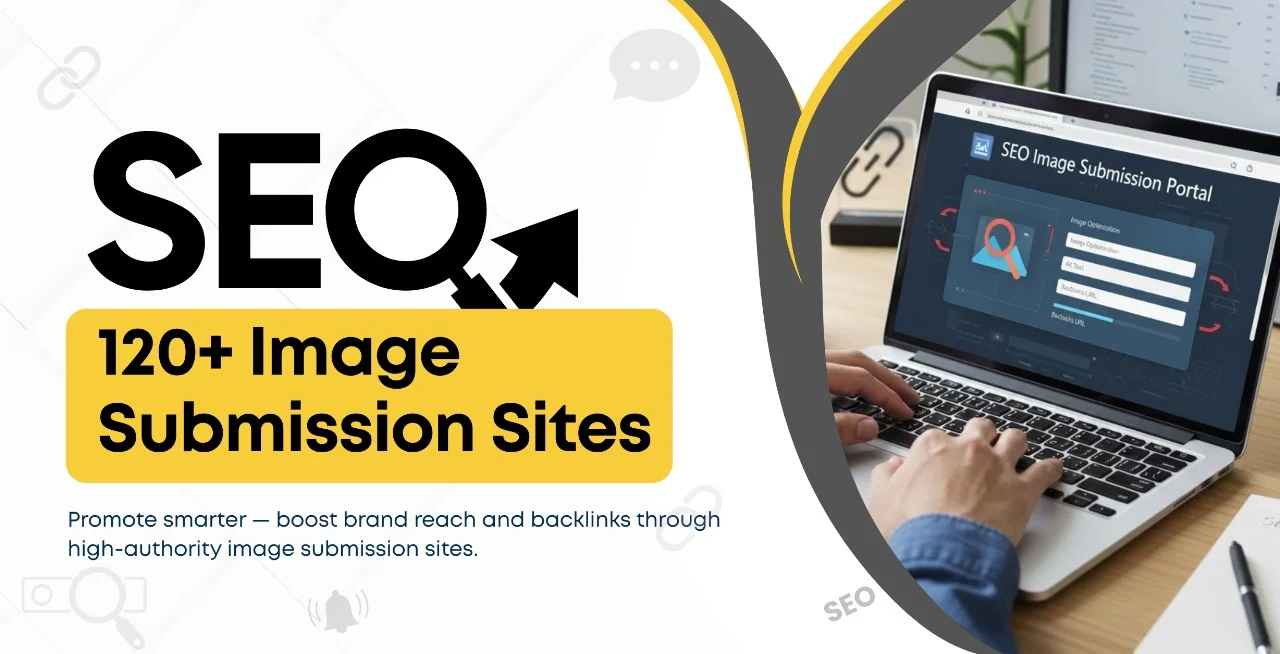 Top 120+ Image Submission Sites to Boost SEO & Build High-Quality Backlinks